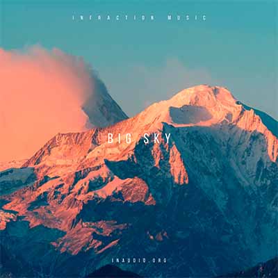 ᐉ Background Royalty Free Track Big Sky (Documentary) | by Infraction
