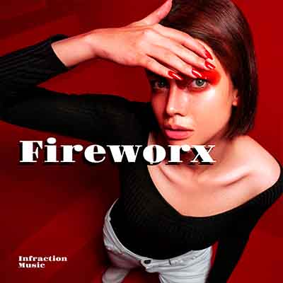 ᐉ Energizing Royalty Free Track Fireworx (Fresh Beat) | by Infraction